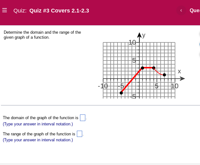 Solved = Quiz: Quiz #3 Covers 2.1-2.3 Determine the domain | Chegg.com