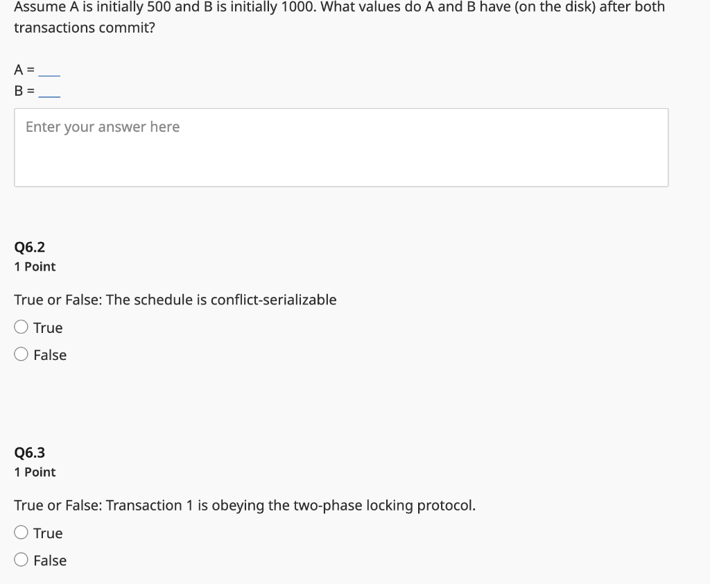 Solved Consider the following schedule:Assume A is initially | Chegg.com