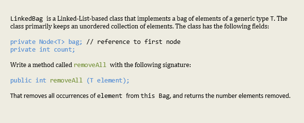 LinkedBag is a Linked-List-based class that | Chegg.com