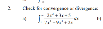 Solved Check for convergence or divergence: a) | Chegg.com
