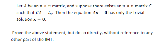 Solved Let A be an n×n matrix, and suppose there exists an | Chegg.com