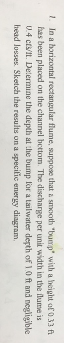 Solved In a horizontal rectangular flume, suppose that a | Chegg.com