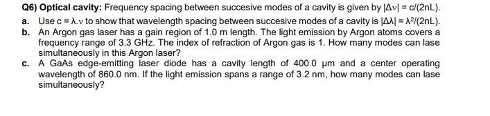 Solved Q6) Optical cavity: Frequency spacing between | Chegg.com