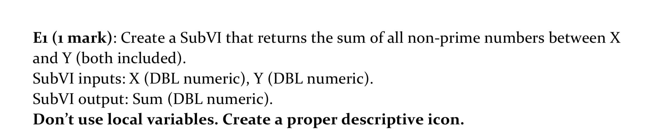 Solved E1 (1 mark): Create a SubVI that returns the sum of | Chegg.com