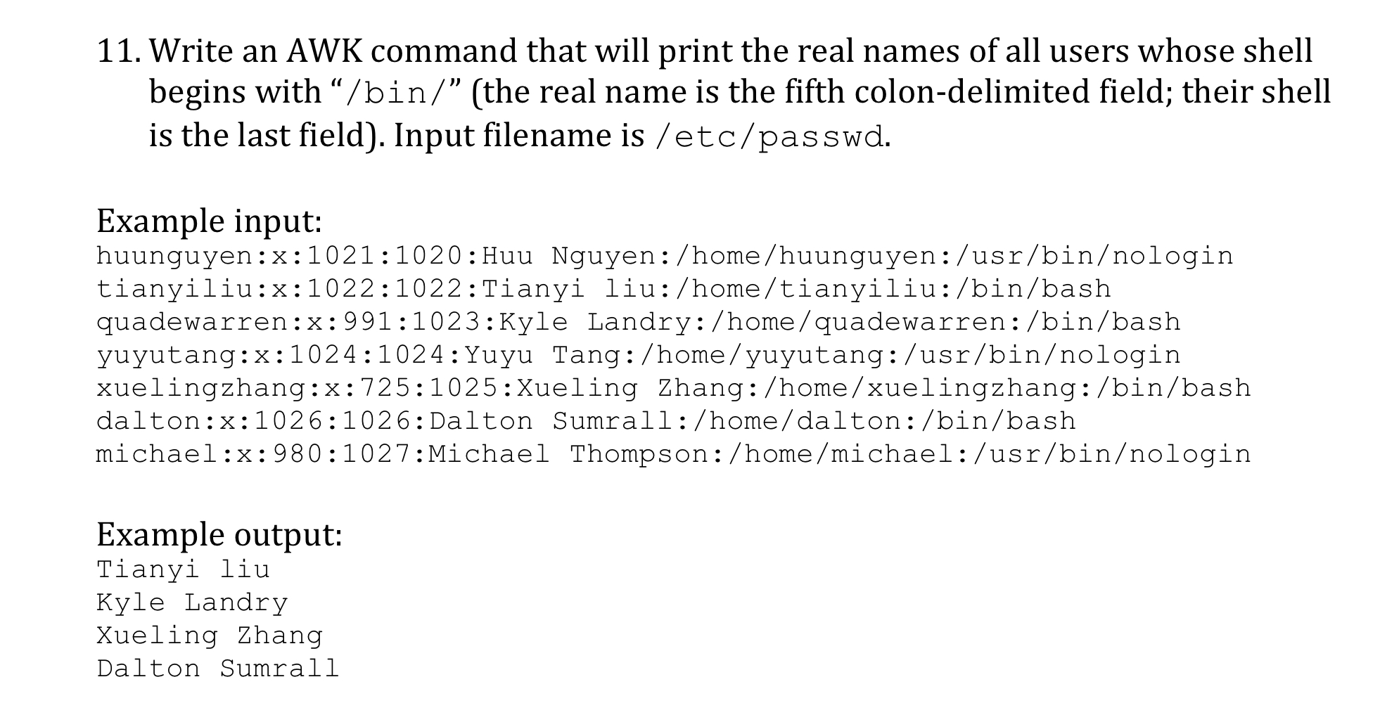 Solved 11. Write an AWK command that will print the real | Chegg.com