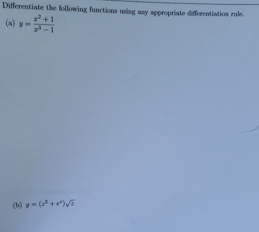 Solved Differentiate The Following Functions Using Any 