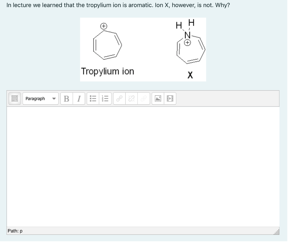 Solved In lecture we learned that the tropylium ion is | Chegg.com