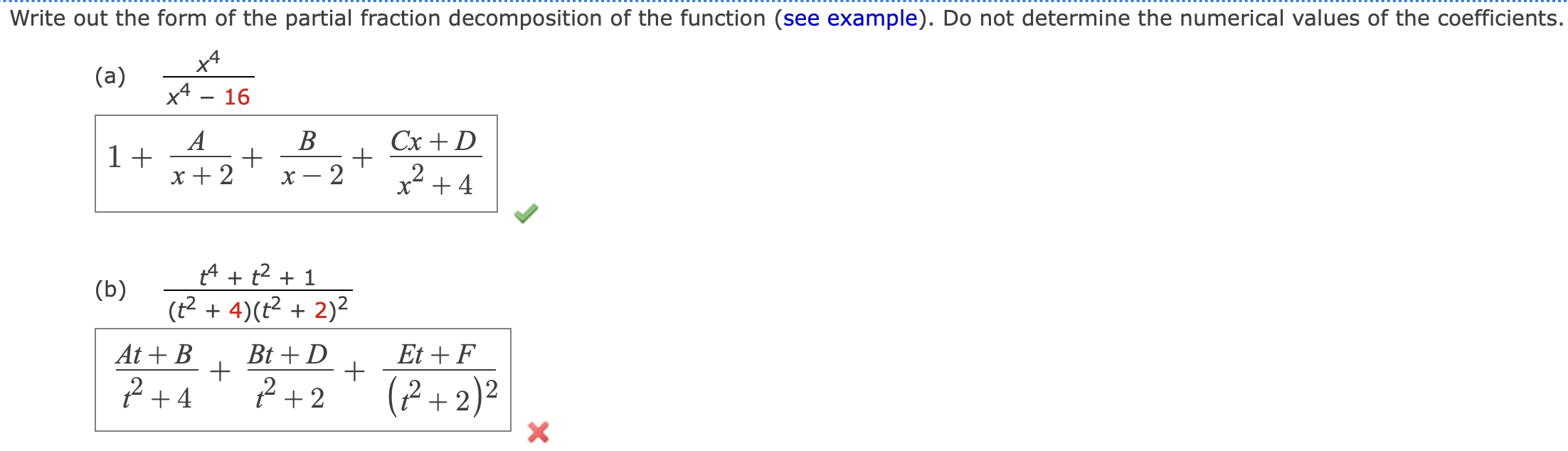 Solved Write out the form of the partial fraction | Chegg.com