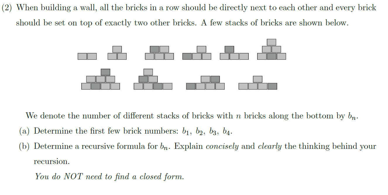 Solved 2) When building a wall, all the bricks in a row | Chegg.com