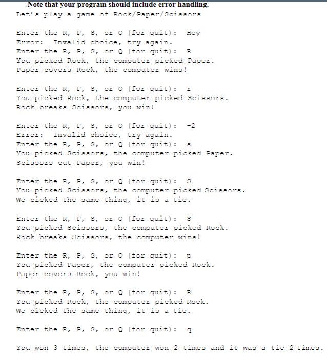 Solved Write a program that implements a Rock Paper Scissors | Chegg.com