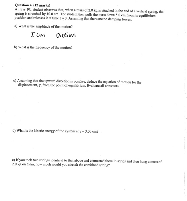 Solved Question 4 (12 marks) A Phys 101 student observes | Chegg.com