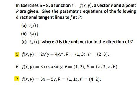 Solved In Exercises 5−8, a function z=f(x,y), a vector v and | Chegg.com