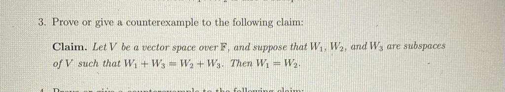 Solved 3. Prove or give a counterexample to the following | Chegg.com