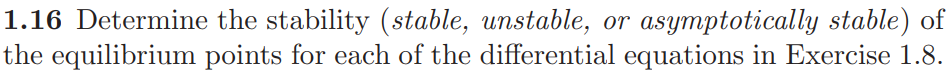 Solved 1.16 Determine the stability (stable, unstable, or | Chegg.com