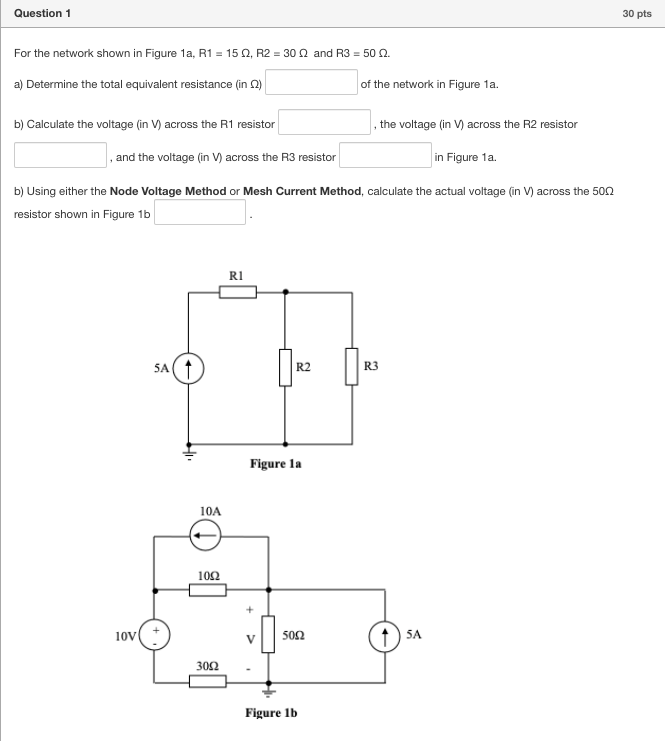 Solved Question 1 30 pts For the network shown in Figure 1a, | Chegg.com Solved Question 1 30 pts For the network shown in Figure 1a, | Chegg.com