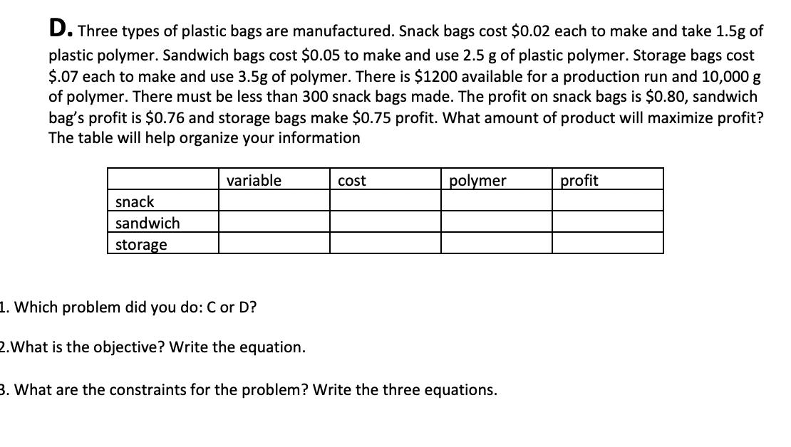 Solved D. Three types of plastic bags are manufactured. | Chegg.com