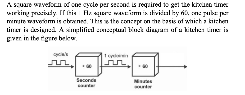 Solved kitchen timer is a device that allows a countdown | Chegg.com