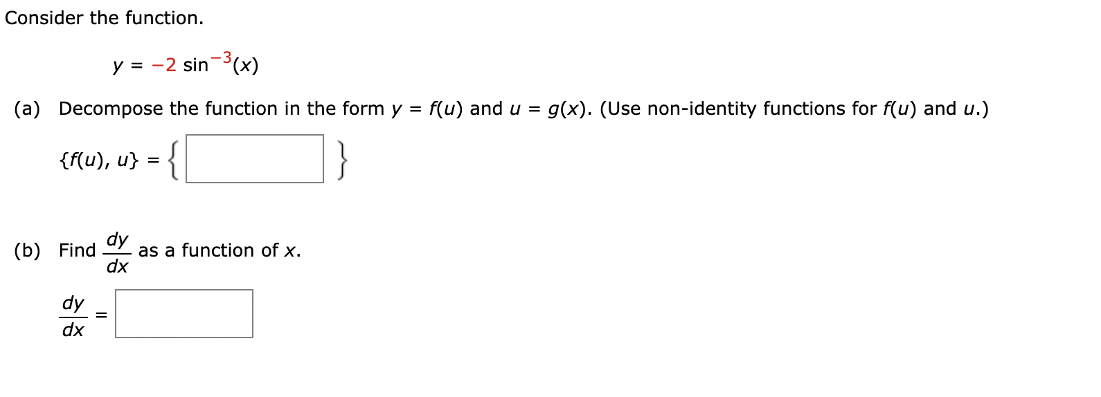Solved Consider the function.y=-2sin-3(x)(a) ﻿Decompose the | Chegg.com