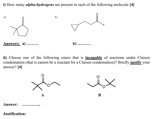 Solved i) How many alpha-hydrogens are present in each of | Chegg.com