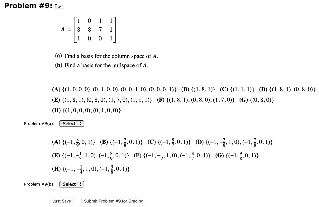 Solved Problem #9: Let ſi 0 A = 8 8 11 0 1 7 0 1] 1 1 (a) | Chegg.com