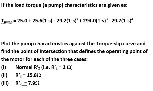 For the induction motor studied in the lecture | Chegg.com