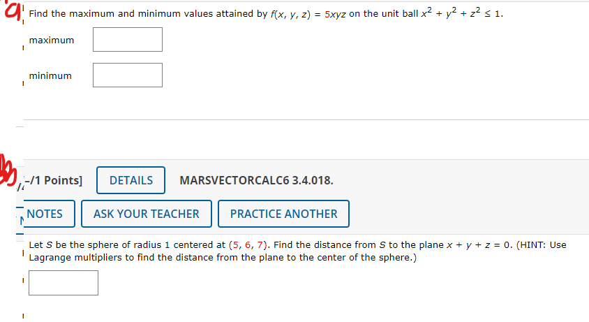 Solved Find the maximum and minimum values attained by | Chegg.com