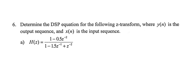 Solved 6. Determine the DSP equation for the following | Chegg.com