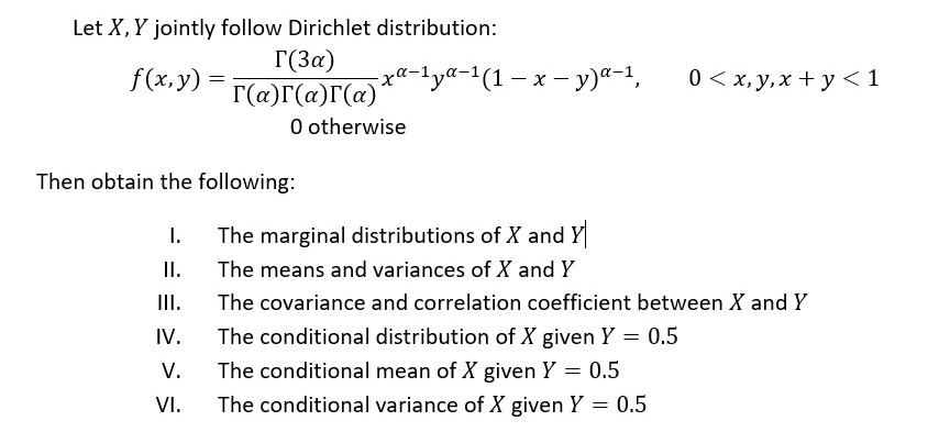 Let X, Y jointly follow Dirichlet distribution: T(3a) | Chegg.com