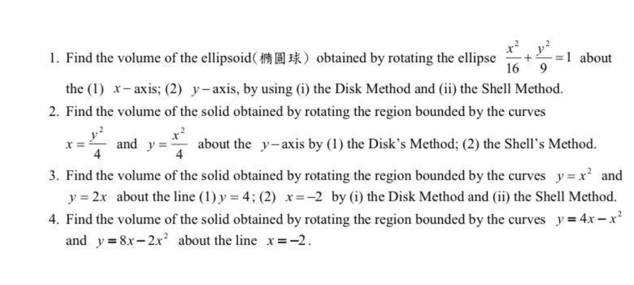 Solved 1. Find the volume of the ellipsoid(楕圆球) obtained by | Chegg.com