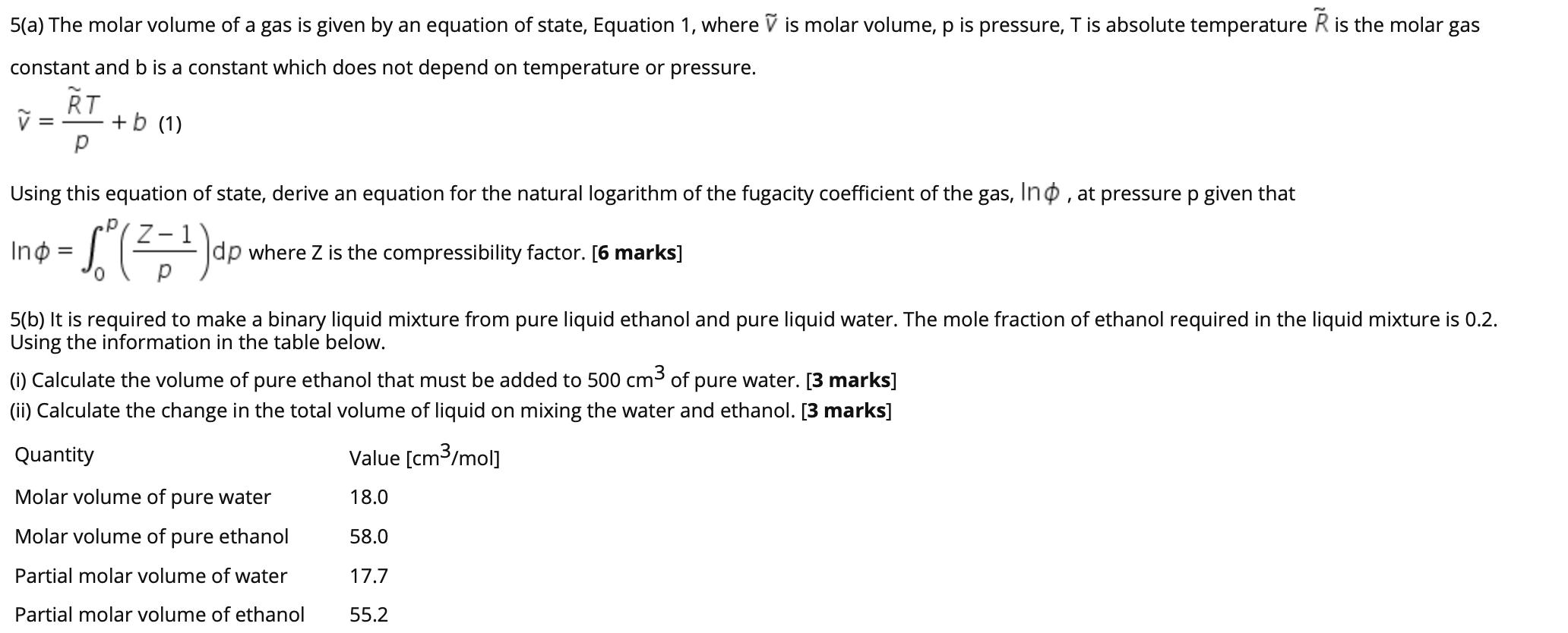 Solved 5(a) The molar volume of a gas is given by an | Chegg.com