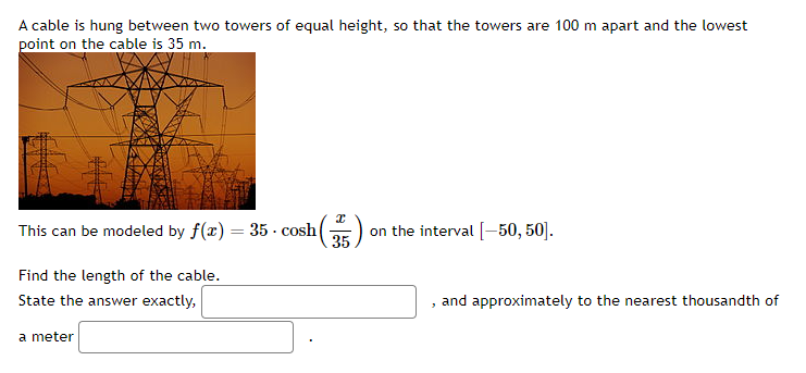 Solved A cable is hung between two towers of equal height, | Chegg.com
