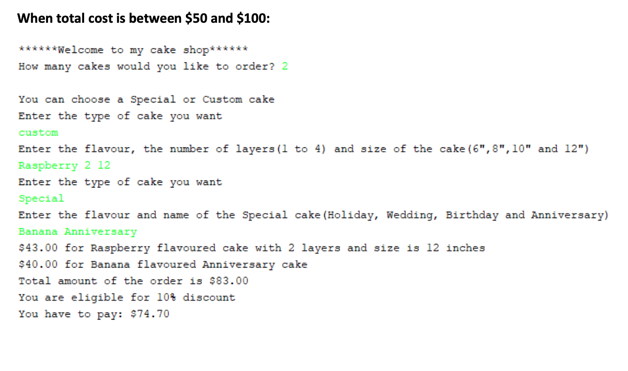 Solved A bakery that specializes in cakes has asked you to | Chegg.com