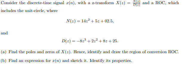 Solved Consider the discrete-time signal x(n), with a | Chegg.com