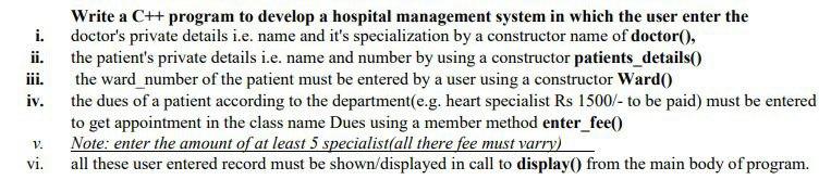 Solved Write a C++ program to develop a hospital management | Chegg.com