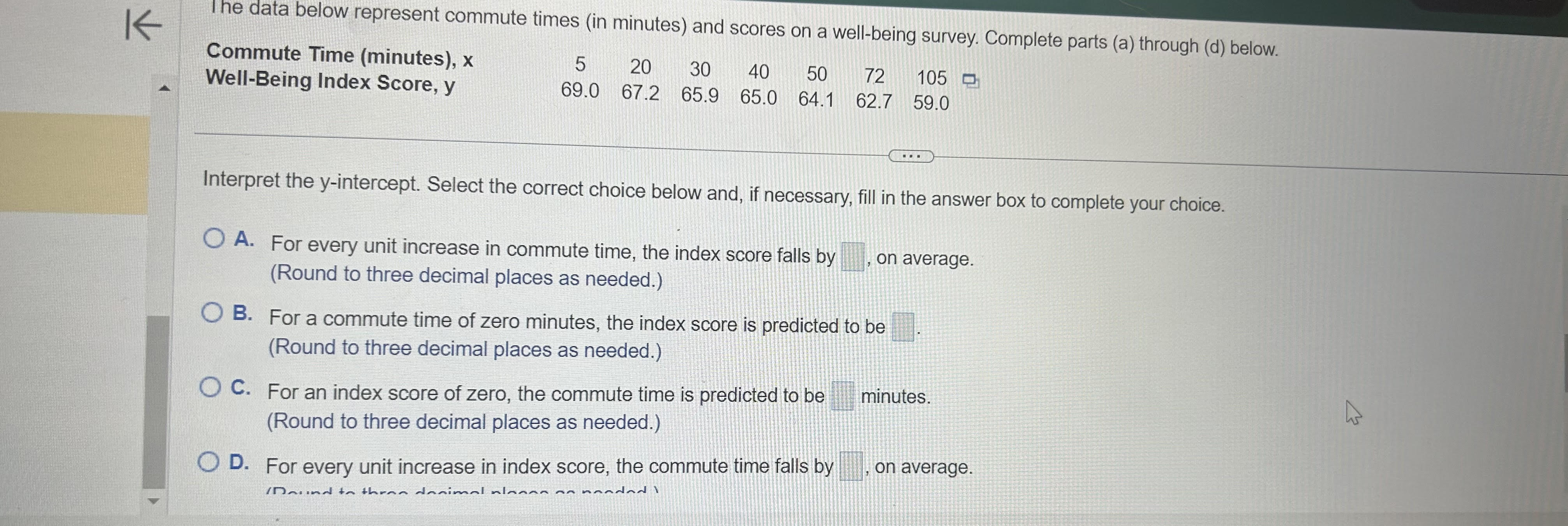 Solved A. For every unit increase in commute time, the index | Chegg.com