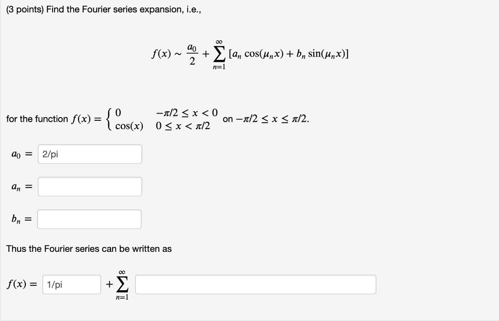 Solved Find the Fourier series expansion, i.e., | Chegg.com