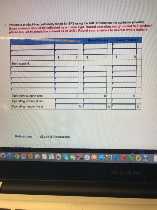 2. Prepare a product-line profitability report for | Chegg.com