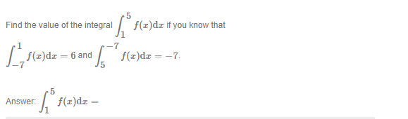 Solved Find the value of the integral ∫15f(x)dx if you | Chegg.com