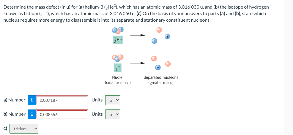 Solved Determine the mass defect (in u) for (a) helium-3 | Chegg.com