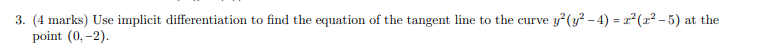 3. (4 marks) Use implicit differentiation to find the | Chegg.com