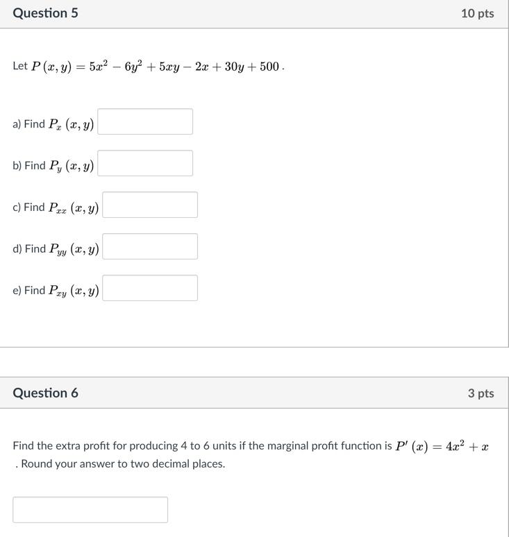 Solved Question 5 10 pts Let P(x, y) = 5x2 - 6y2 + 5xy - 2x | Chegg.com
