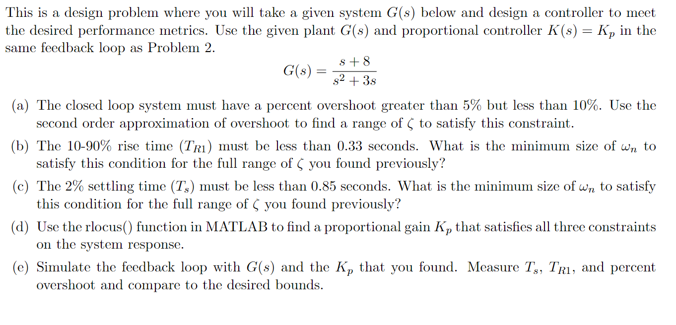 Solved This is a design problem where you will take a given | Chegg.com