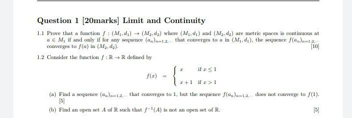 Solved Question 1 [20marks] Limit and Continuity 1.1 Prove | Chegg.com