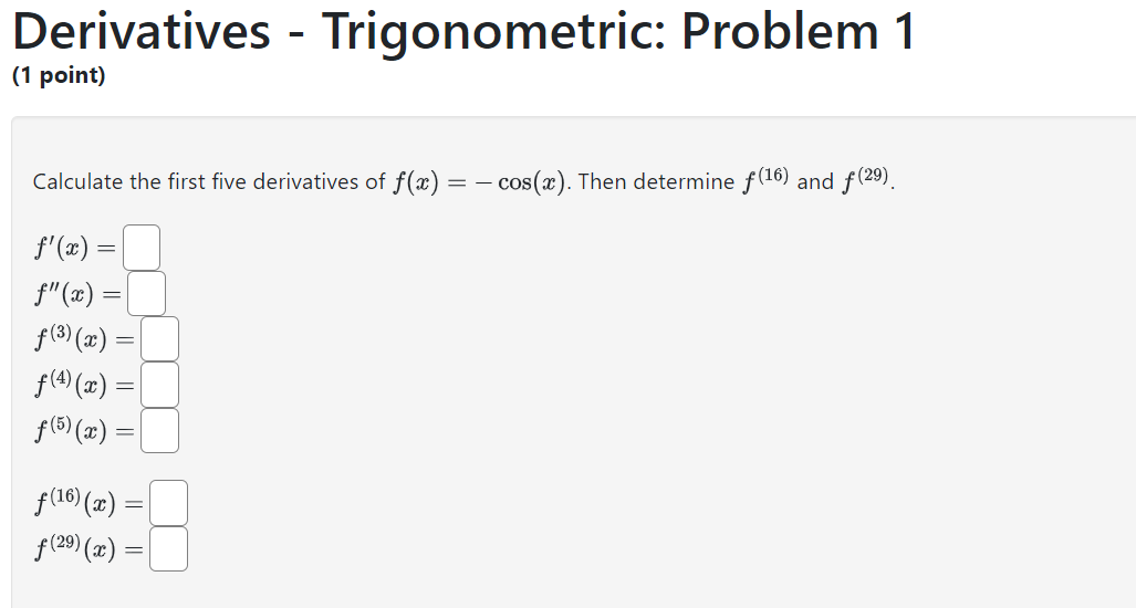 Solved Derivatives - Trigonometric: Problem 4 (1 point) If | Chegg.com