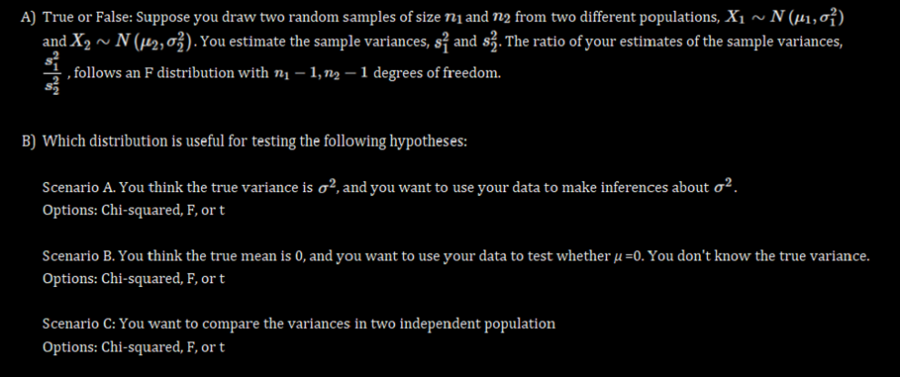 A) True or False: Suppose you draw two random samples | Chegg.com
