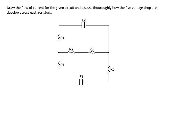 Solved For number 3, Draw the flow of current for the given | Chegg.com