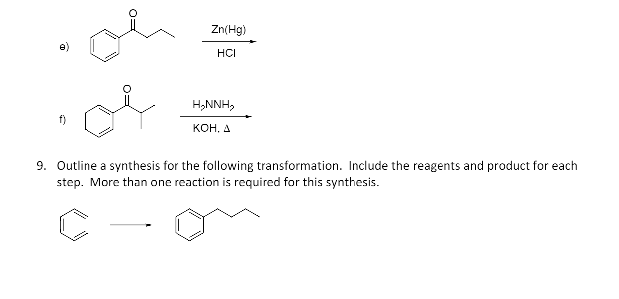 Solved Zn(Hg) e) HCI H2NNH2 f) KOH, A. 9. Outline a | Chegg.com