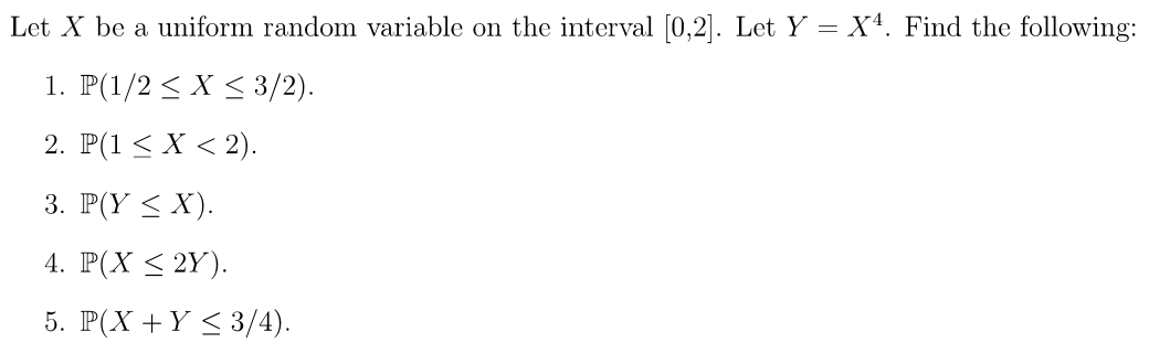 Solved Let X Be A Uniform Random Variable On The Interval 9190