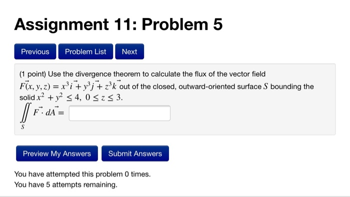 Solved Assignment 11: Problem 5 Previous Problem List Next | Chegg.com