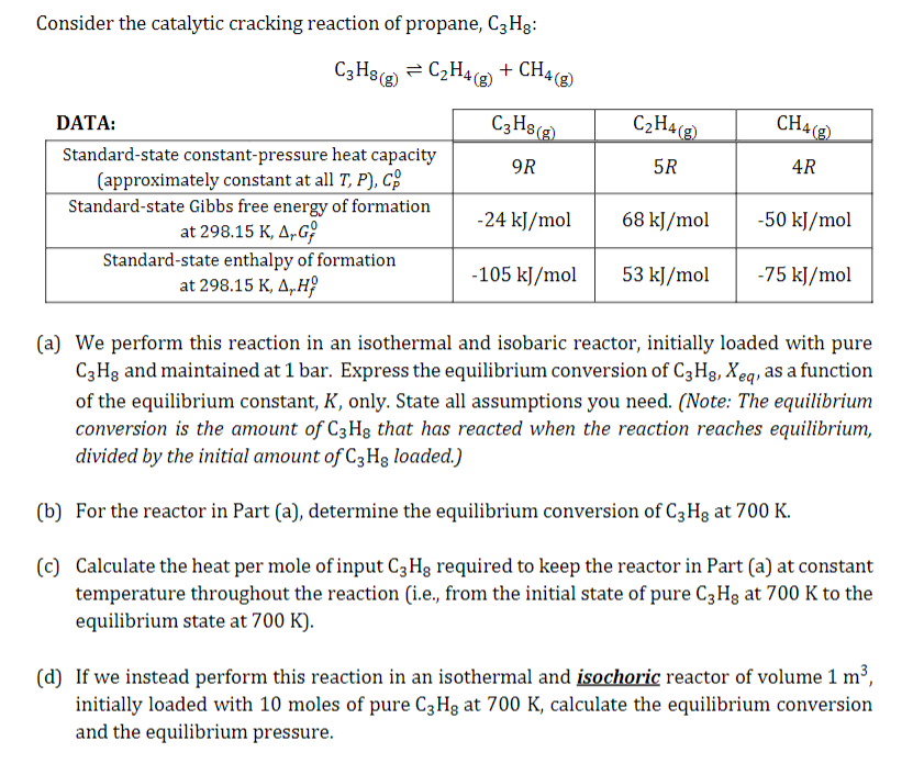 Solved Consider the catalytic cracking reaction of propane, | Chegg.com